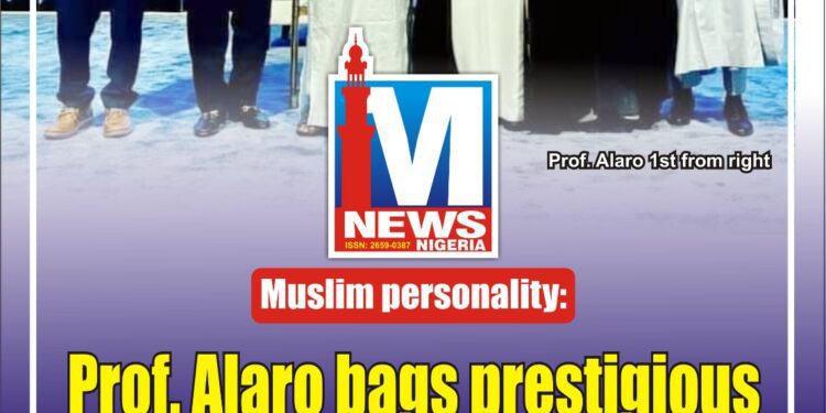 Prof. Alaro bags prestigious alumnus award from Islamic University of ...