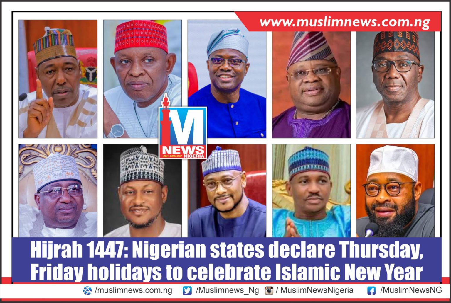 Hijrah 1447: Nigerian states declare Thursday, Friday holidays to ...