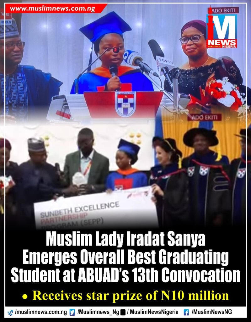 Muslim lady Iradat Sanya emerges overall best graduating student at ...